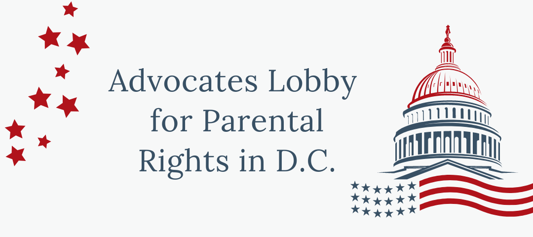 Advocates Lobby for Parental Rights in D.C. | Pennsylvania Coalition ...